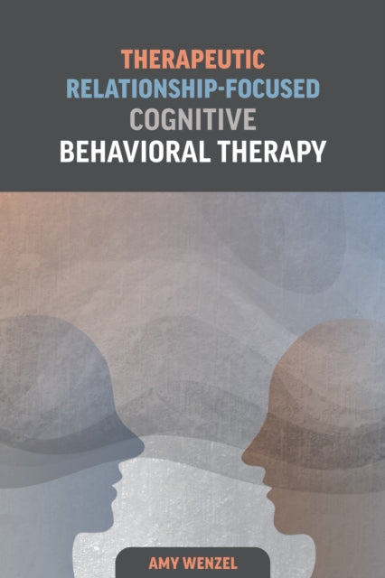Therapeutic Relationship-Focused Cognitive Behavioral Therapy – EMKA
