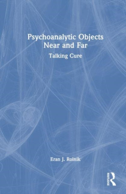 Psychoanalytic Objects Near and Far – EMKA