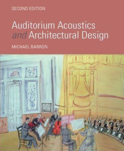 Auditorium Acoustics and Architectural Design – EMKA