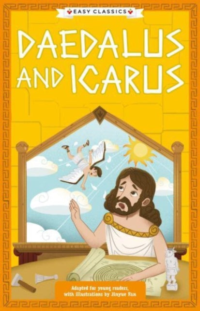 Greek Classics: Daedalus and Icarus (Easy Classics) – EMKA