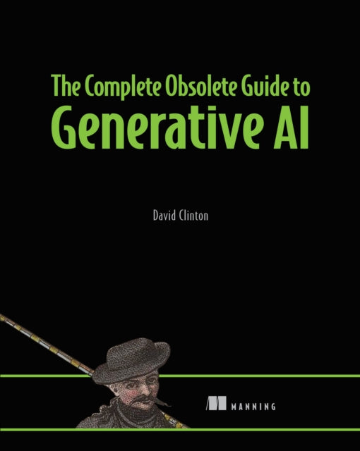 Complete Obsolete Guide to Generative AI – EMKA