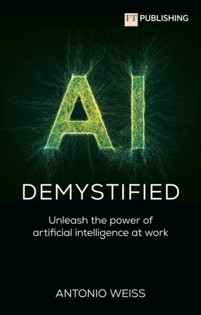 AI Demystified: Unleash the power of artificial intelligence at work – EMKA