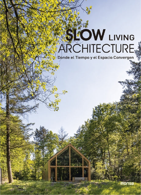 Slow Living Architecture – EMKA