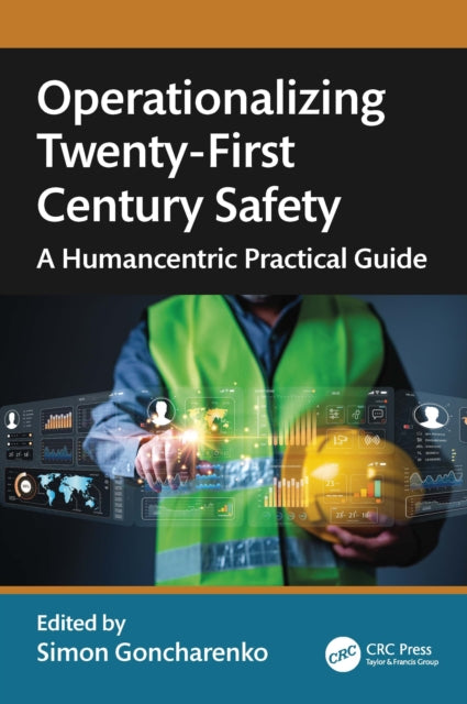 Operationalizing Twenty-First Century Safety – EMKA