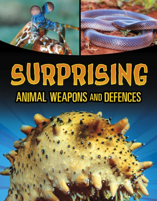 Surprising Animal Weapons and Defences – EMKA