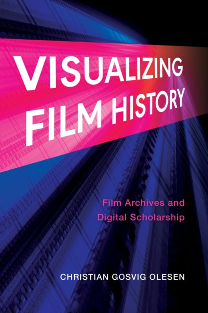 Visualizing Film History – EMKA