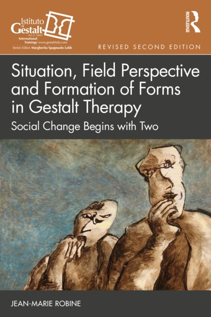 Situation, Field Perspective and Formation of Forms in Gestalt Therapy – EMKA