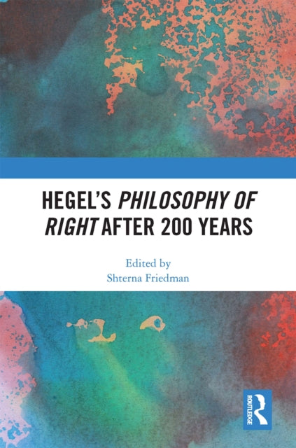 Hegel’s Philosophy of Right After 200 Years – EMKA