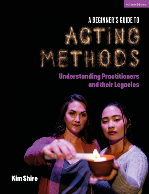 Beginner’s Guide to Acting Methods – EMKA