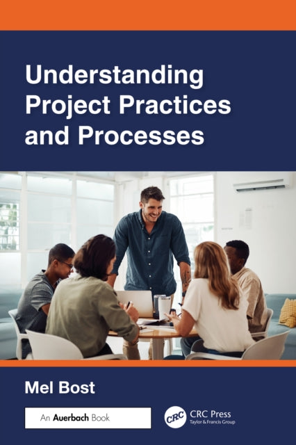 Understanding Project Practices and Processes – EMKA