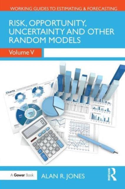 Risk, Opportunity, Uncertainty and Other Random Models – EMKA