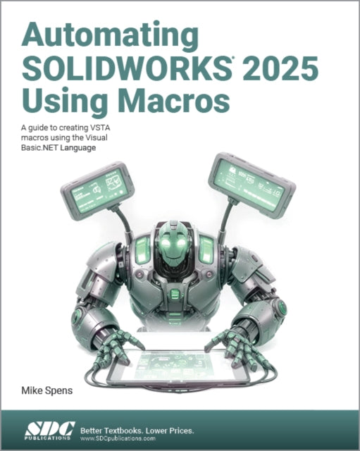 Automating SOLIDWORKS 2025 Using Macros – EMKA