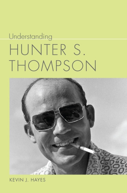 Understanding Hunter S. Thompson – EMKA