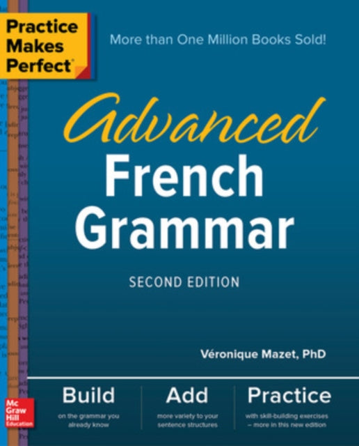 Practice Makes Perfect: Advanced French Grammar, Second Edition – EMKA
