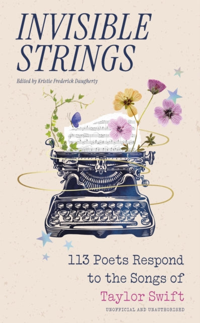 Invisible Strings - 113 Poets Respond to the Songs of Taylor Swift – EMKA