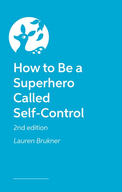 How to Be a Superhero Called Self-Control 2nd edition – EMKA