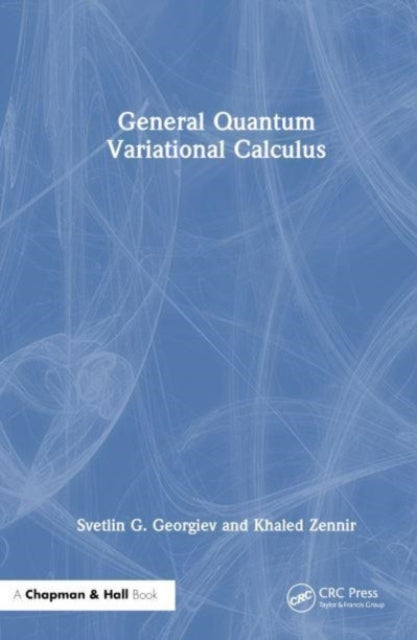 General Quantum Variational Calculus – EMKA