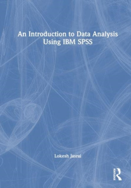 Introduction to Data Analysis Using IBM SPSS – EMKA