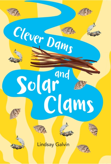 Clever Dams and Solar Clams – EMKA