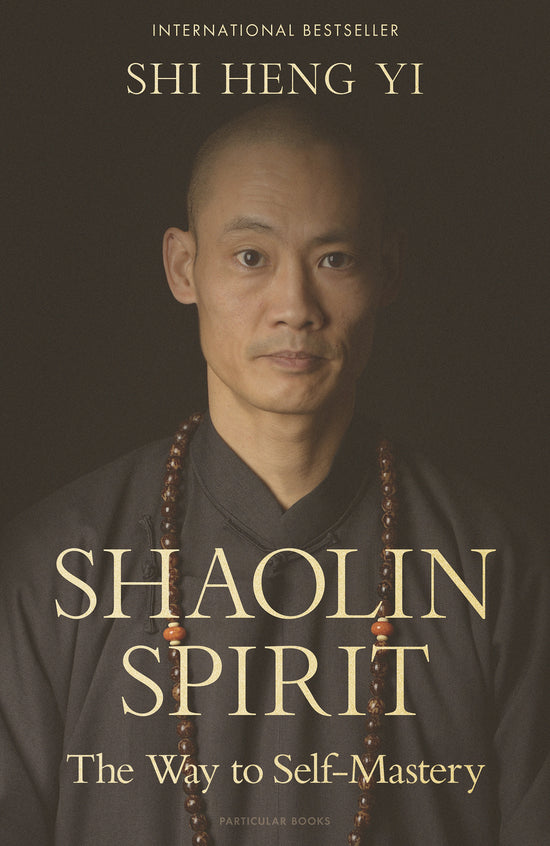 Shaolin Spirit : The Way to Self-Mastery – EMKA