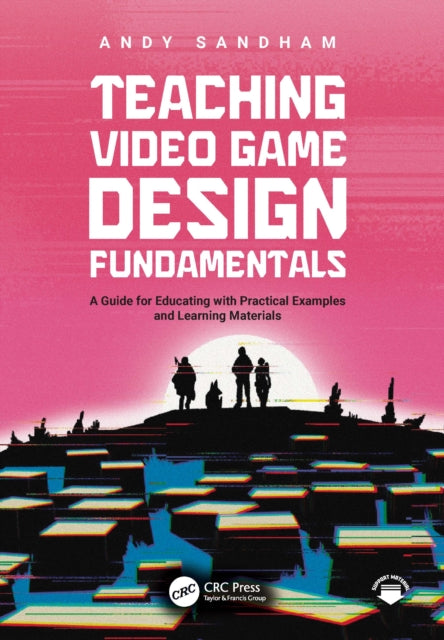 Teaching Video Game Design Fundamentals – EMKA