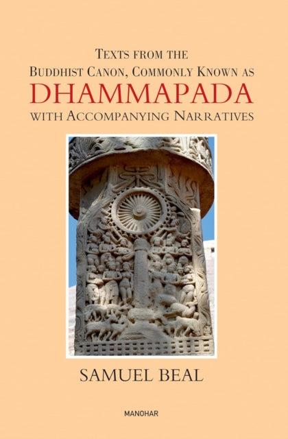 Texts From the Buddhist Canon, Commonly Known as Dhammapada with Accom ...