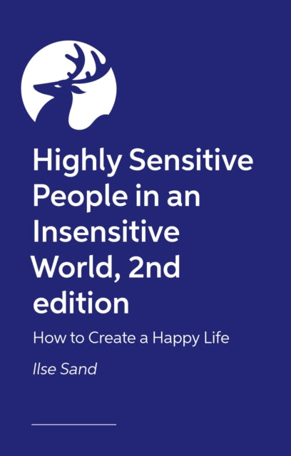 Highly Sensitive People in an Insensitive World, 2nd edition – EMKA