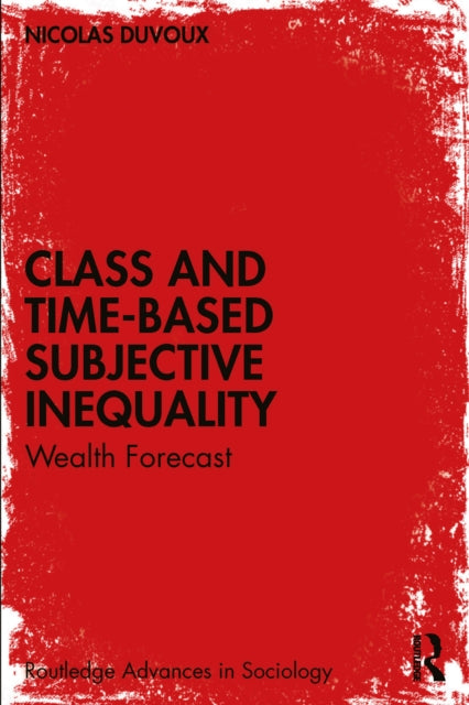 Class and Time-Based Subjective Inequality – EMKA