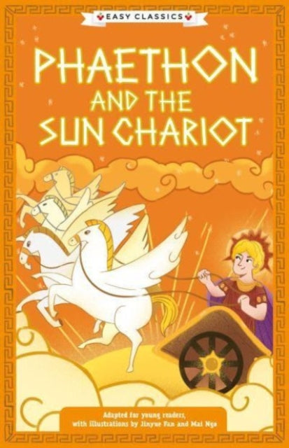 Greek Classics: Phaethon and the Sun Chariot (Easy Classics) – EMKA