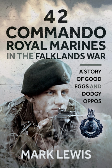 42 Commando Royal Marines in The Falklands War – EMKA
