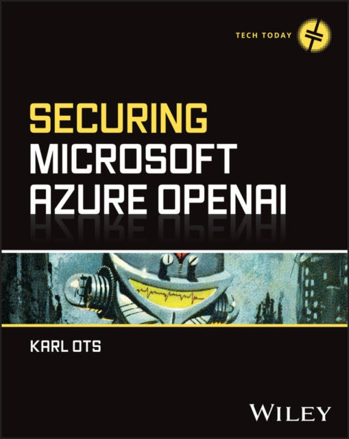Securing Microsoft Azure OpenAI – EMKA